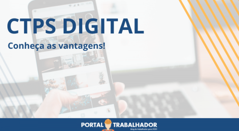 Conheça a CTPS Digital e Aprenda a Fazer a Sua!